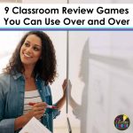 Classroom Review Games For Any Subject - The Lifetime Learner