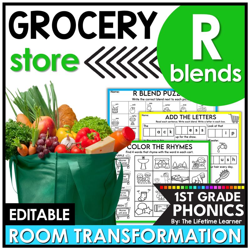 1st Grade Grocery Classroom Transformation R Blends - The Lifetime Learner