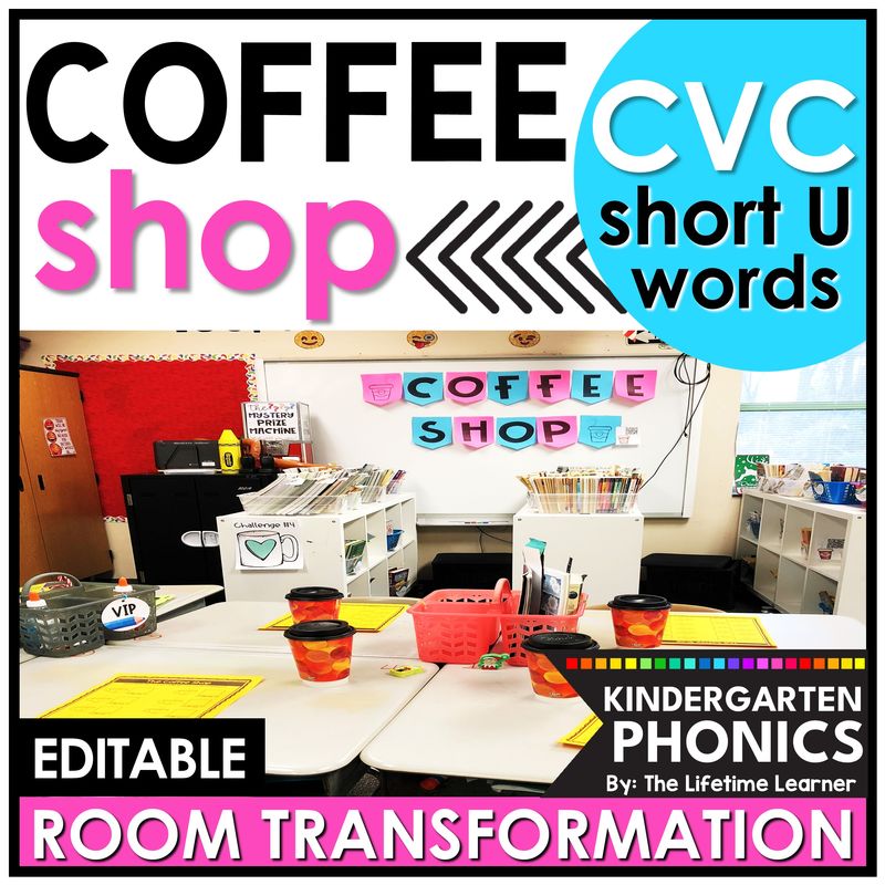 Kindergarten CVC Short U Coffee Shop Room Transformation - The Lifetime ...