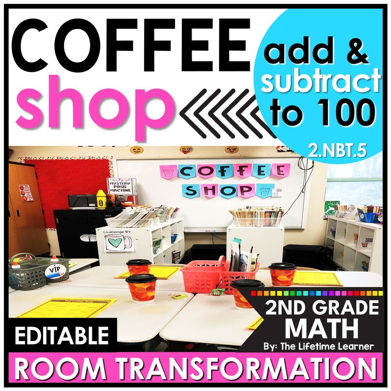 2nd Grade 2 Digit Add & Subtract to 100 Coffee Shop Room Transformation ...