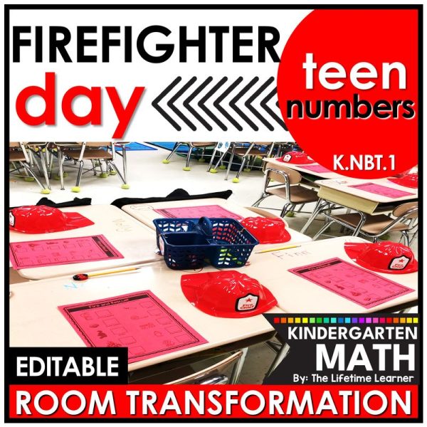 Kindergarten Firefighter Classroom Transformation Teen Numbers - The ...