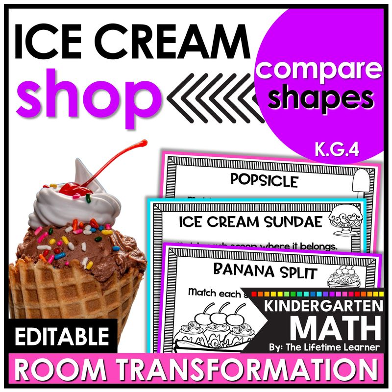 Kindergarten Ice Cream Classroom Transformation Compare Shapes - The ...