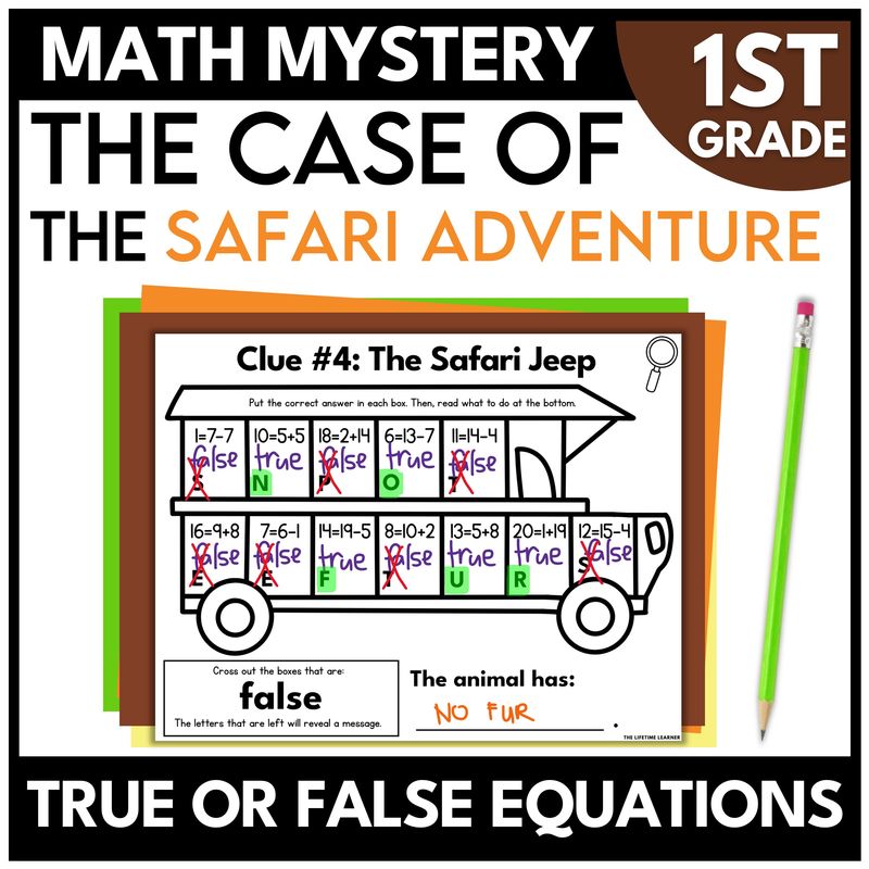 1st Grade Safari Math Mystery True or False Equations - The Lifetime ...